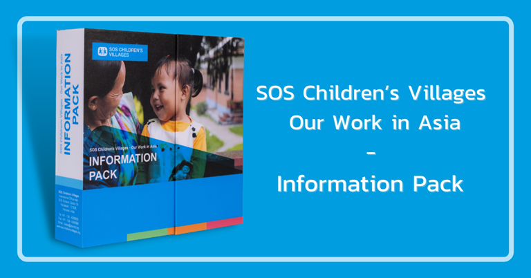 SOS – Information Pack - SOS Children's Villages Thailand